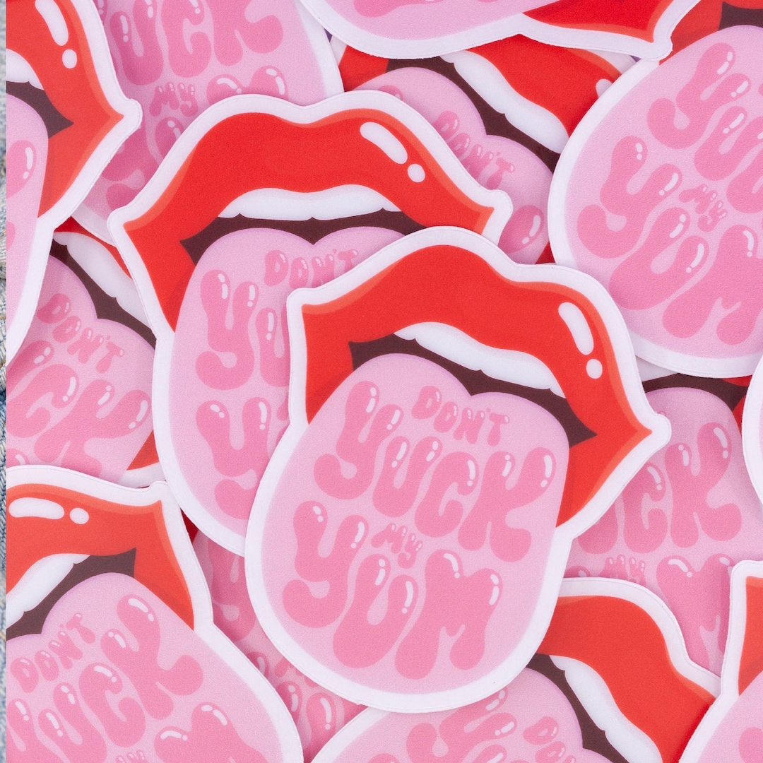 Don't Yuck My Yum Clear Transparent Vinyl Sticker | Lips and Tongue ...