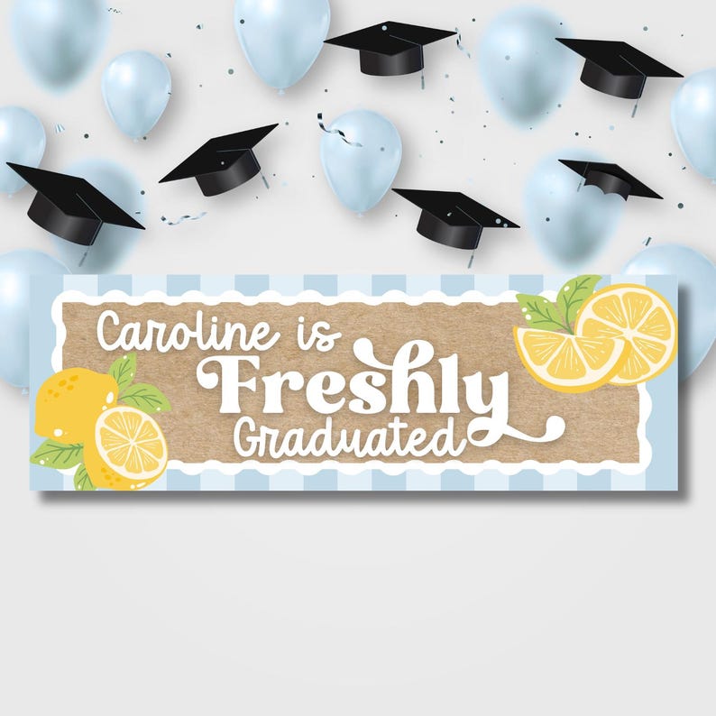Freshly Graduated Lemon Theme Banner | Bright & Fun Graduation Party ...