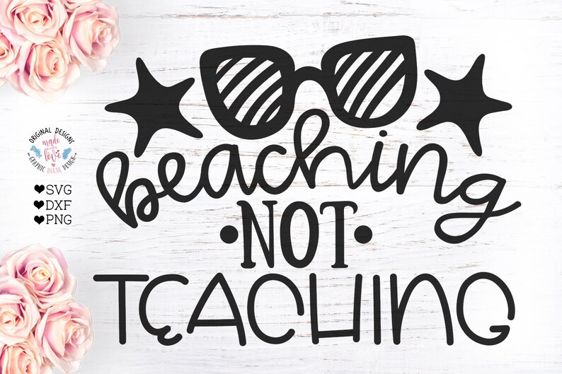 Beaching Not Teaching Summer SVG Teacher Svg Teaching Svg - Etsy