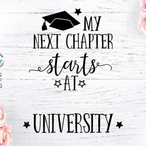 Graduation Svg, My Next Chapter Starts at University, Graduate Svg ...