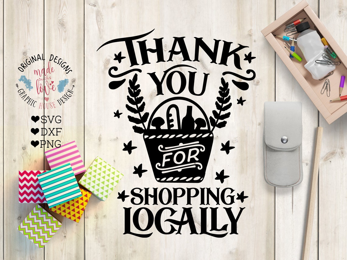 Local Shop Svg Thank You for Shopping Locally Cut File in | Etsy