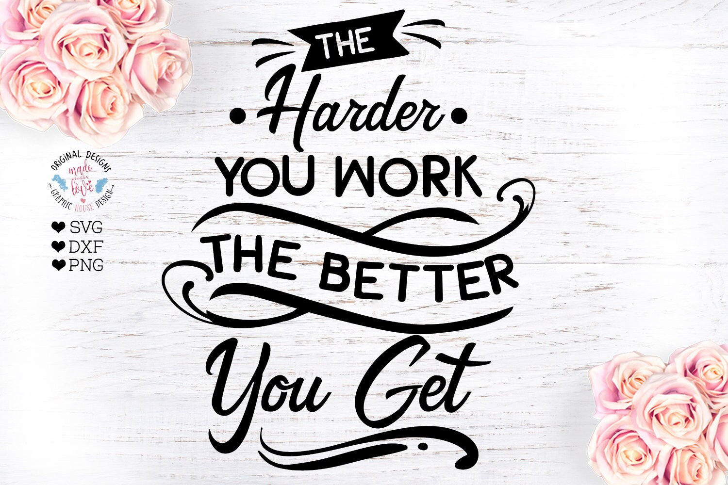 The Harder You Work the Better You Get Job Profession - Etsy