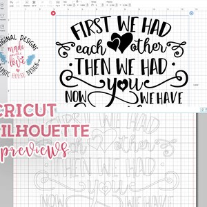 New Baby SVG, New Baby Cut File, First We Had Each Other Now We Have ...