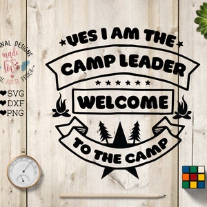 Camp SVG File, Camp Leader SVG, Welcome to the Camp SVG, Camp Cut File ...