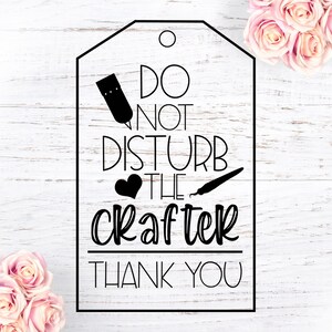 Do Not Disturb the Crafter Cut File, Crafts Svg, Crafting Quote ...