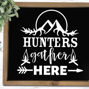 Hunters Cut File and Hunters Printable in SVG, DXF, PNG, Hunters Gather ...