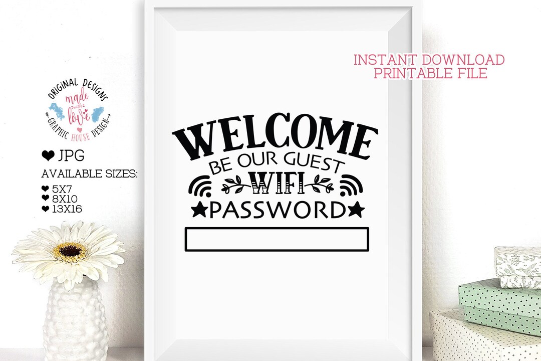 Wifi Printable, Welcome Be Our Guest Printable, Wifi Password Printable ...