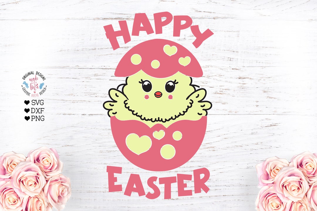 Happy Easter Baby Chick Egg for Girls, Easter Chick Svg, Baby Chick Svg ...