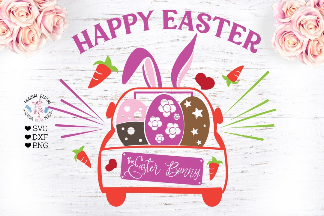 Easter Svg, Easter Bunny, Easter Eggs, Happy Easter, Easter Truck ...