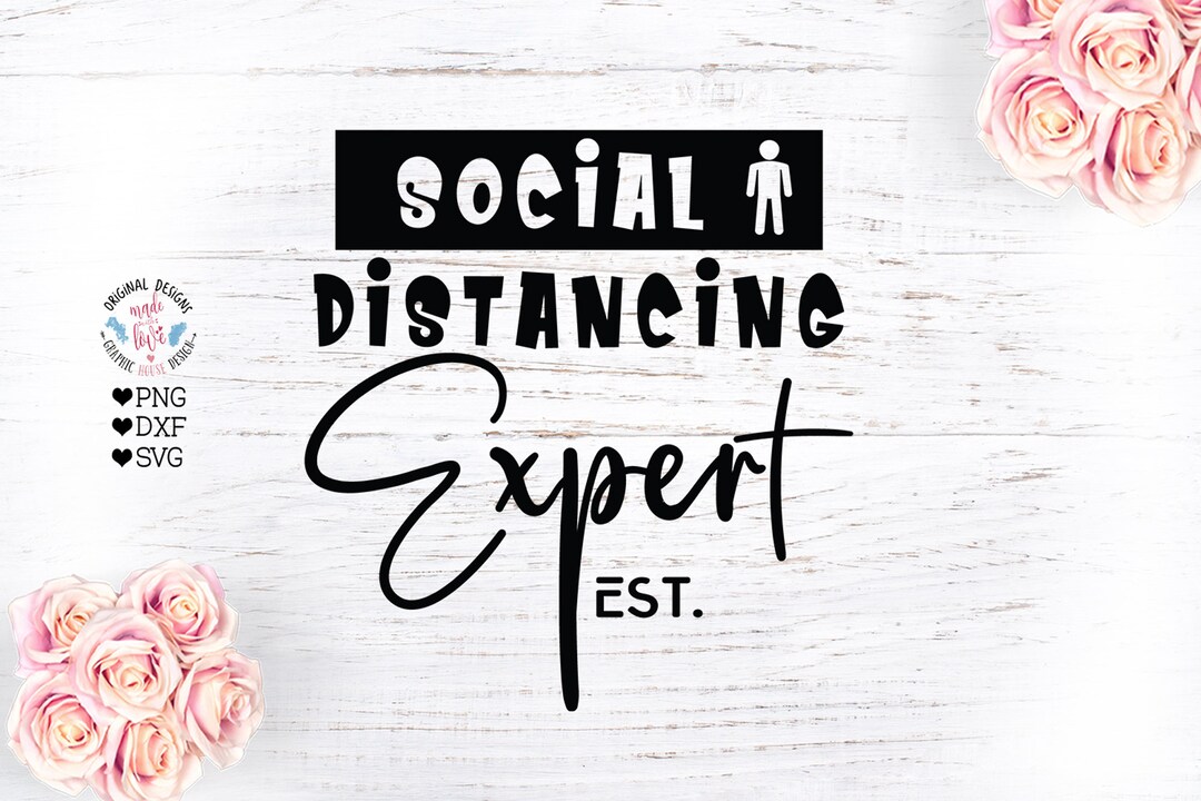 Social Distancing Expert Svg, Social Distancing Svg, Social Distancing ...
