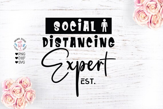 Social Distancing Expert Svg Social Distancing Svg Social | Etsy