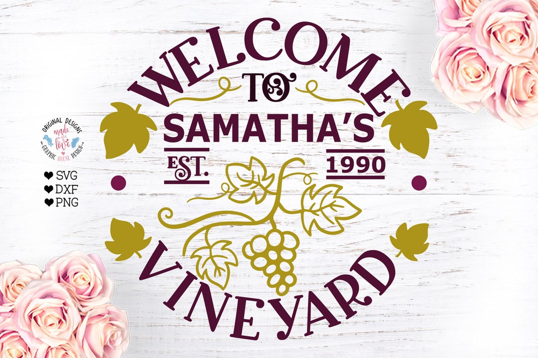 Welcome Vineyard Sign, Farm Svg, Farmers Svg, Farm Sign, Farmhouse Svg ...