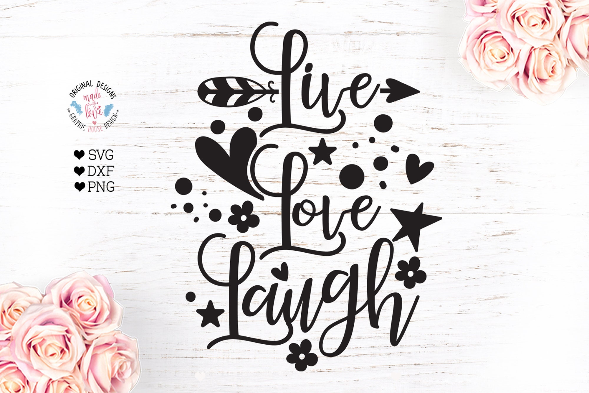 Live Love Laugh Cut File Life quotes Positive svg Live svg | Etsy