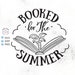 Booked for the Summer, Librarian Svg, Librarian Quotes, Reading Svg ...