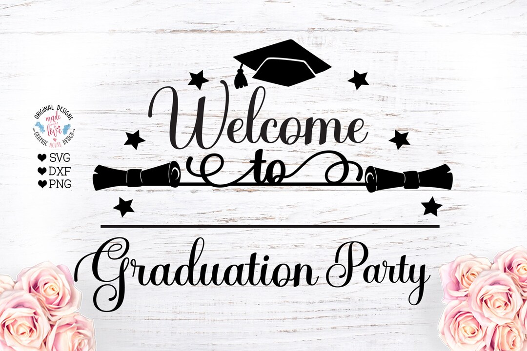 Graduation Party Svg Sign, Graduation Svg, Party Svg, Graduation Cut ...