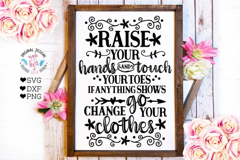 Home Cut File Home Printable Raise Your Hands Touch Your | Etsy