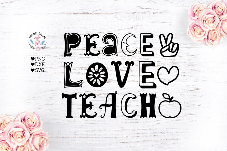 Peace Love Teach School Teacher Svg Teachers Svg Teacher - Etsy