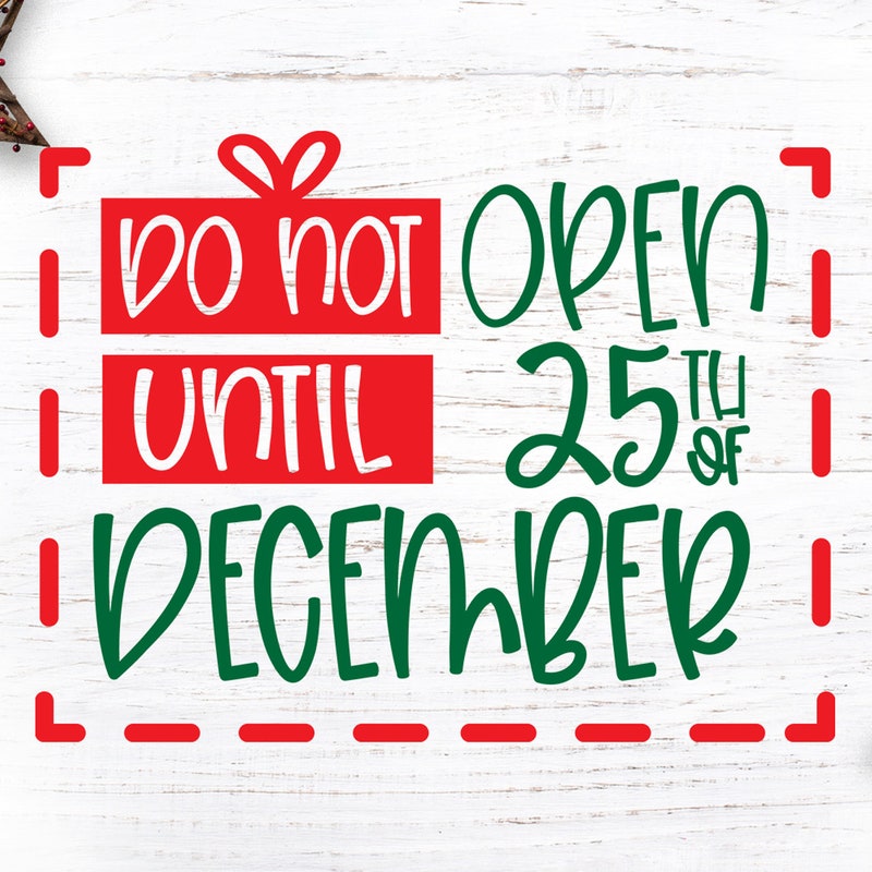 Do Not Open Until - Etsy