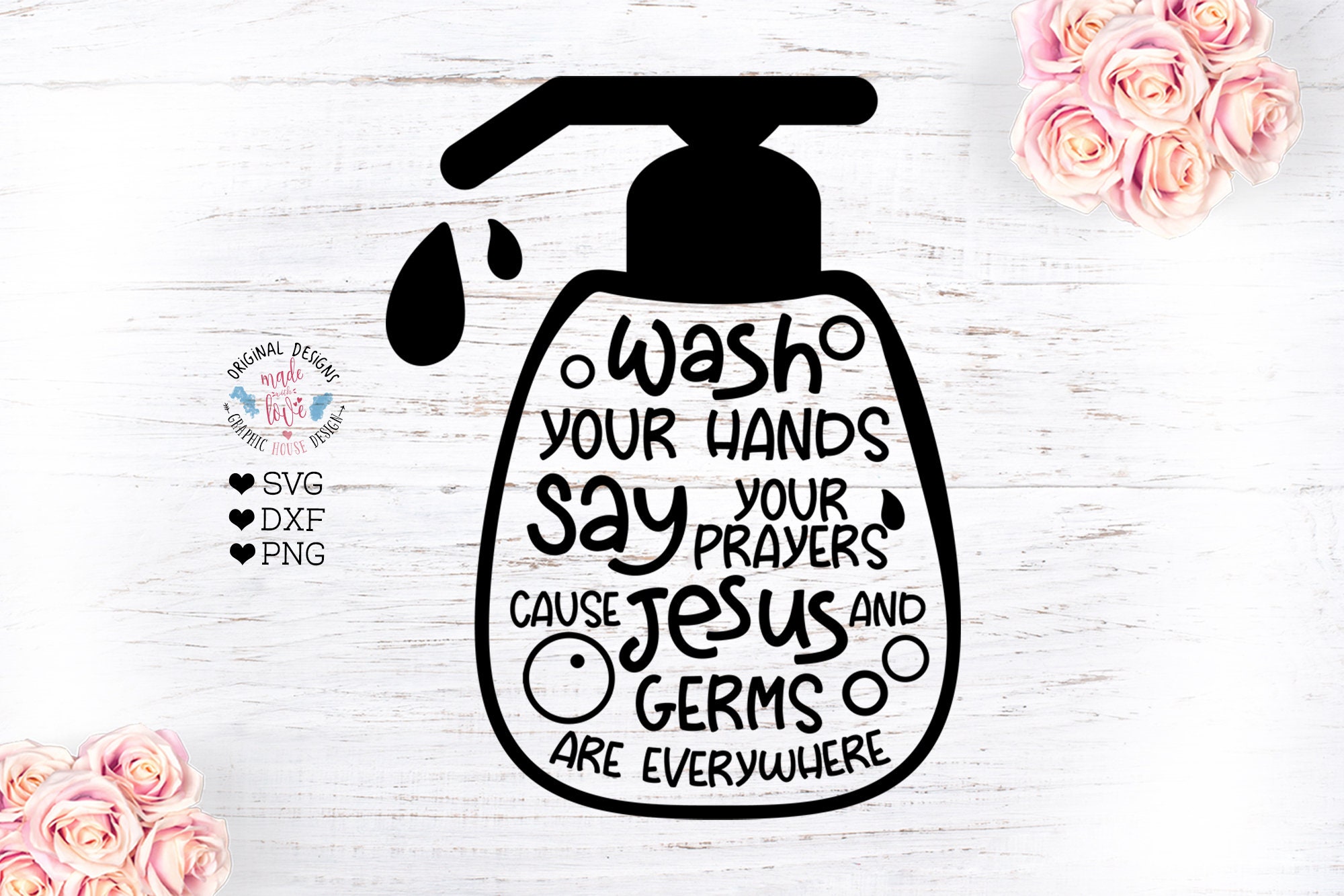 Wash your Hands Cause Jesus and germs Cut File Wash Your | Etsy