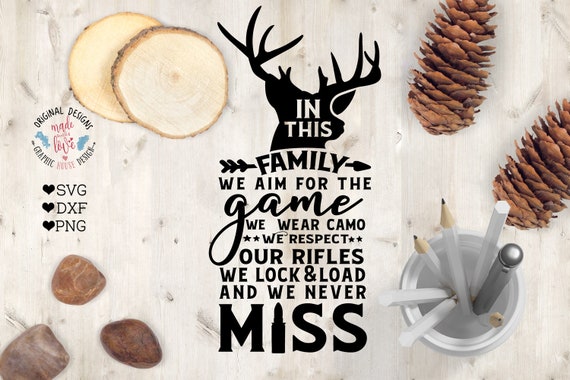 Family Svg Hunting Svg in This Family We Aim for the Game - Etsy