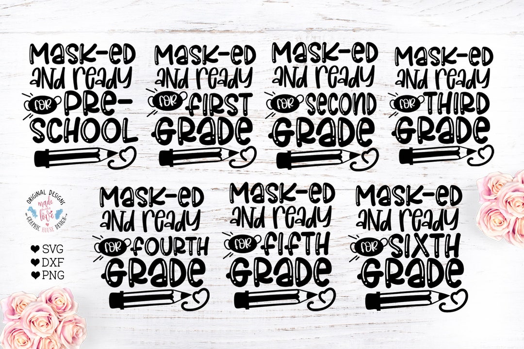 Masked and Ready for Svg, Mask-ed Svg, Back to School Svg, School Svg ...