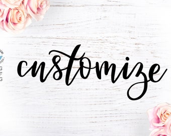 Custom Svg Personalize Your Listing Graphichousedesign Add - Etsy
