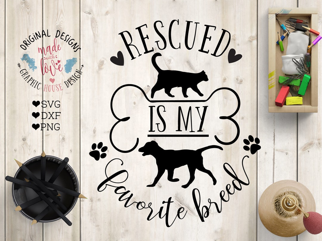 Pet Rescue Cut File in SVG, DXF, PNG, Pet Rescue Printable, Pet Svg ...