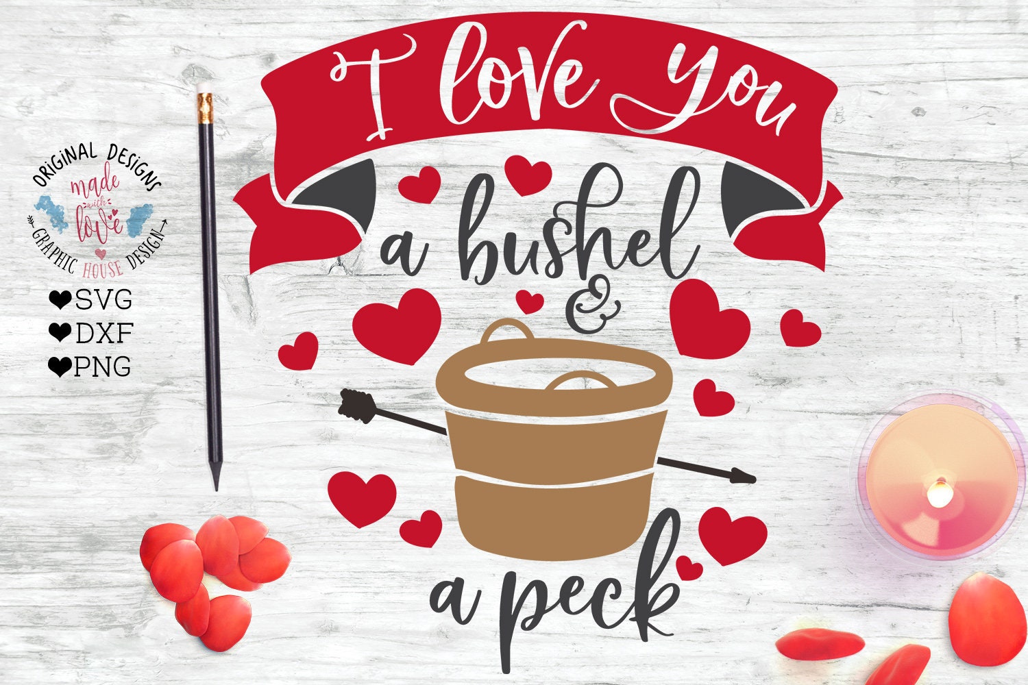 Love svg file I love you a bushel and a peck cut file in SVG | Etsy