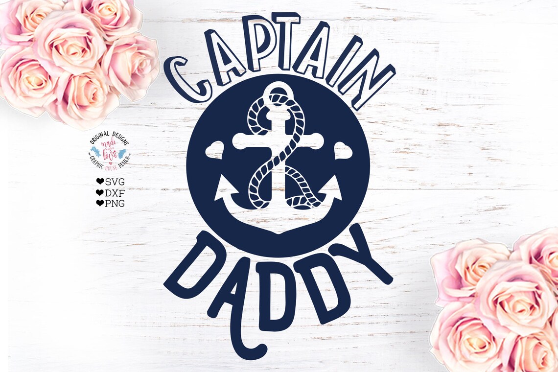 Captain Daddy Svg Dad Father Daddy Quotes Nautical - Etsy
