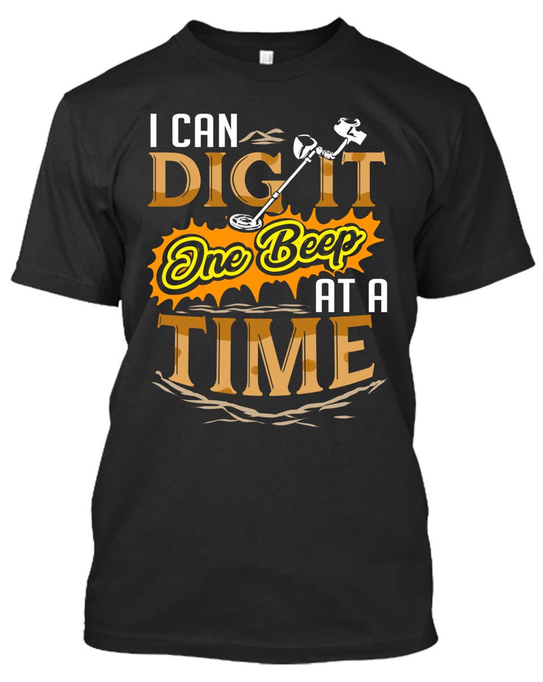 Metal Detecting Shirt, Metal Detector Shirt for Men and Women I Can Dig ...