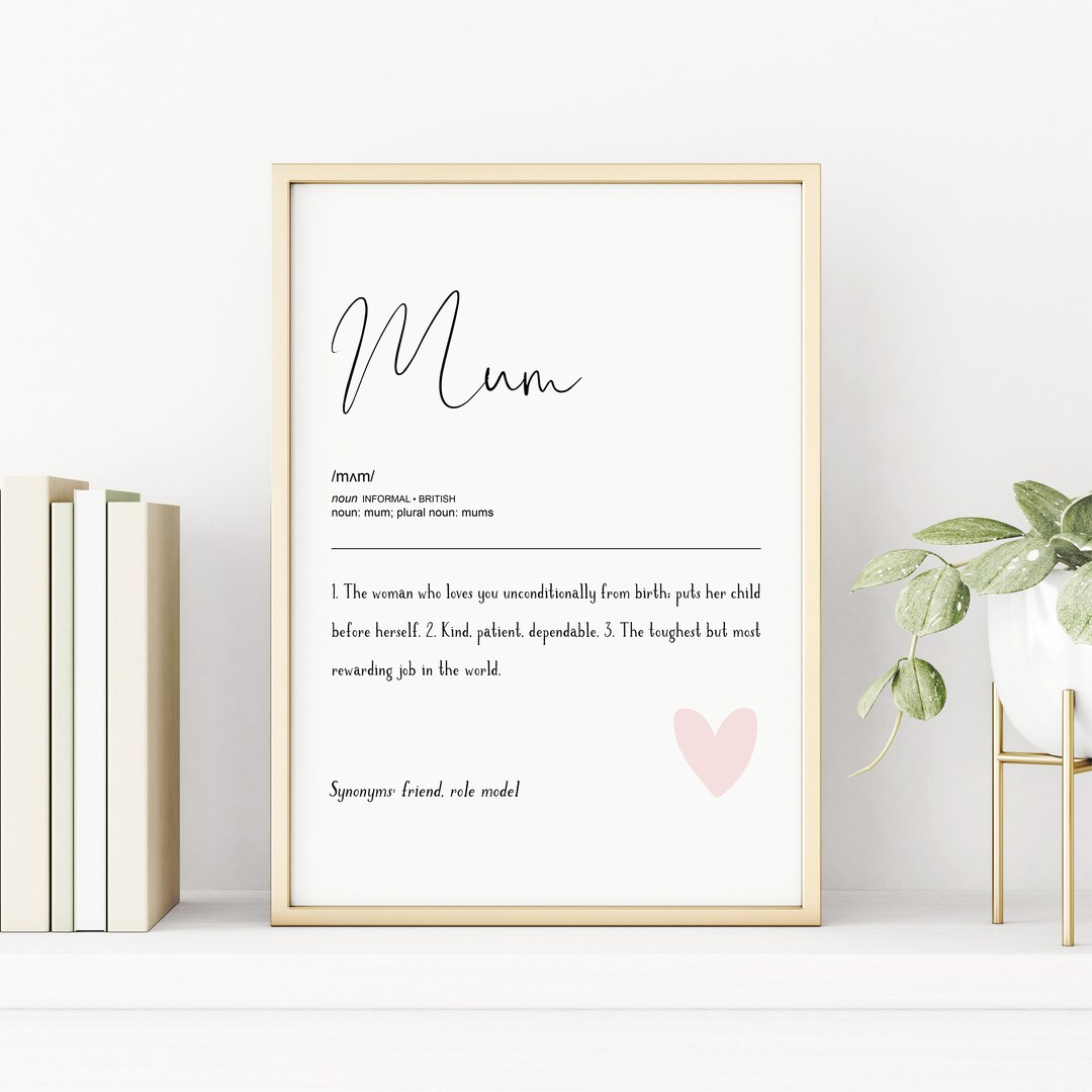 Mum Dictionary Definition Print - Framed or Print Only, Mother's Day ...