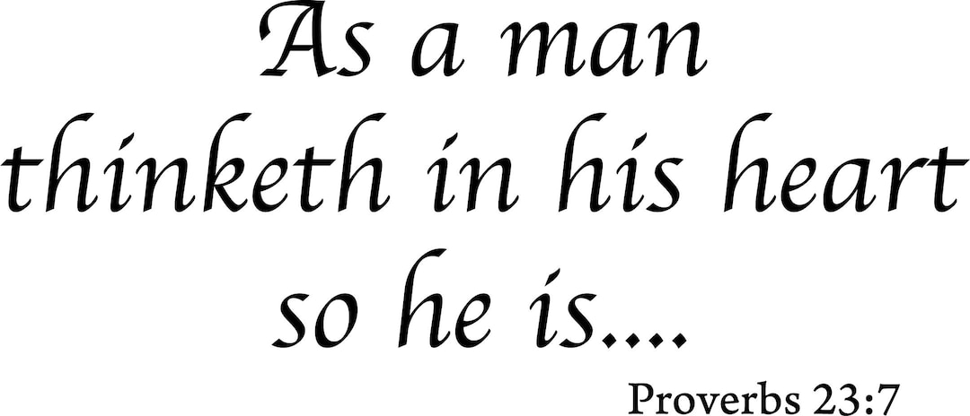 Bible Quote Proverbs 23 7 as a Man Thinketh in Printable Wall Art - Etsy