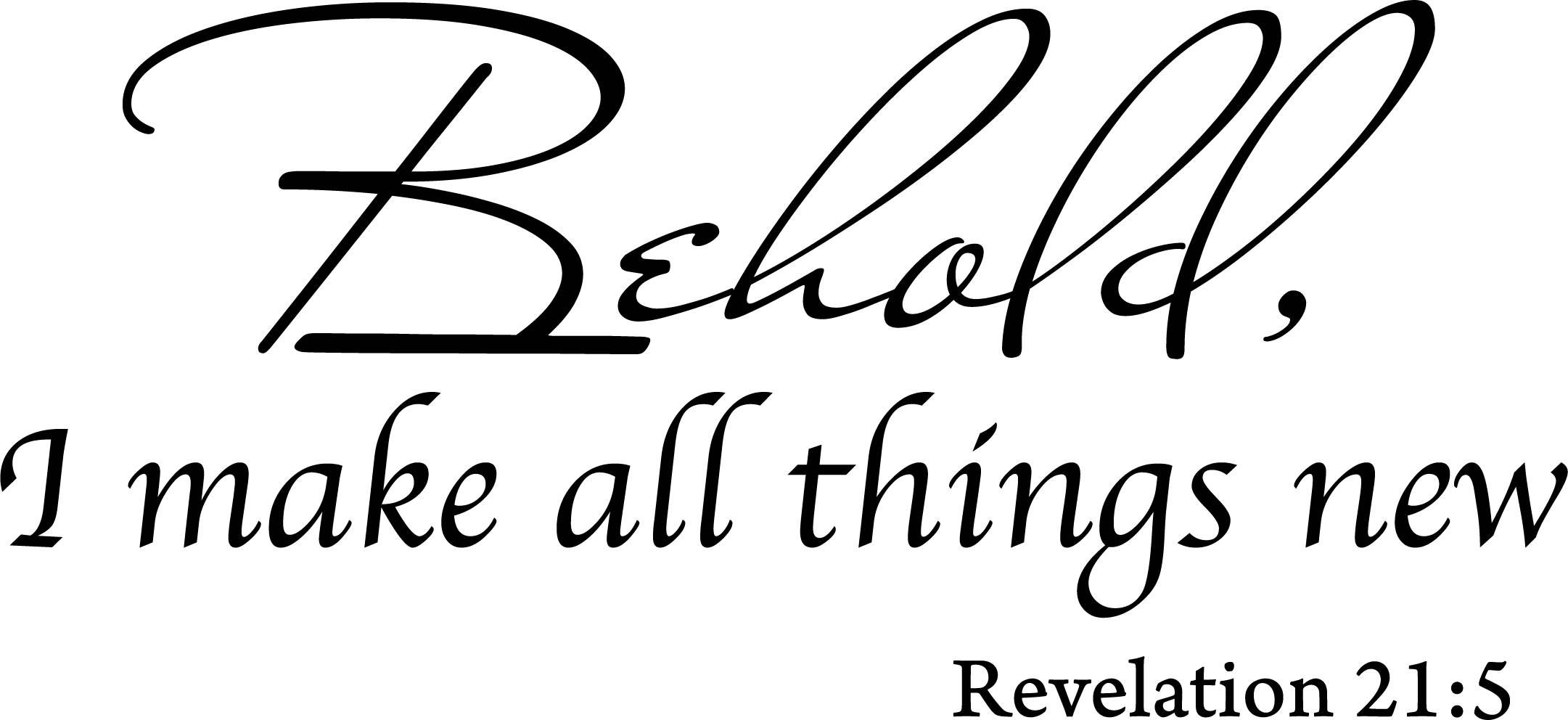Behold I Make All Things New Revelation 21 5 Printable Wall Art - Etsy