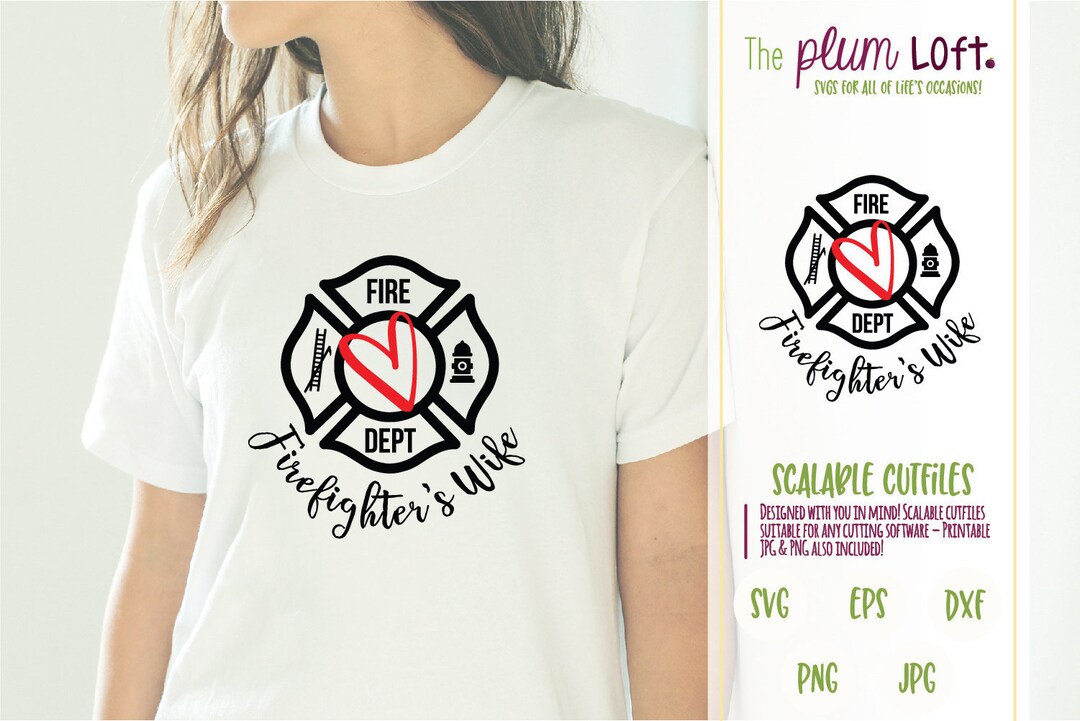 Firefighters Wife, Fire Fighter, Wife SVG SVG Cutting File for Cutting ...