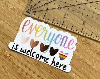 Everyone is Welcome Here Sticker - Etsy