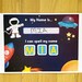 Space Name Spelling Activity, Printable Preschool All About Me Exercise ...
