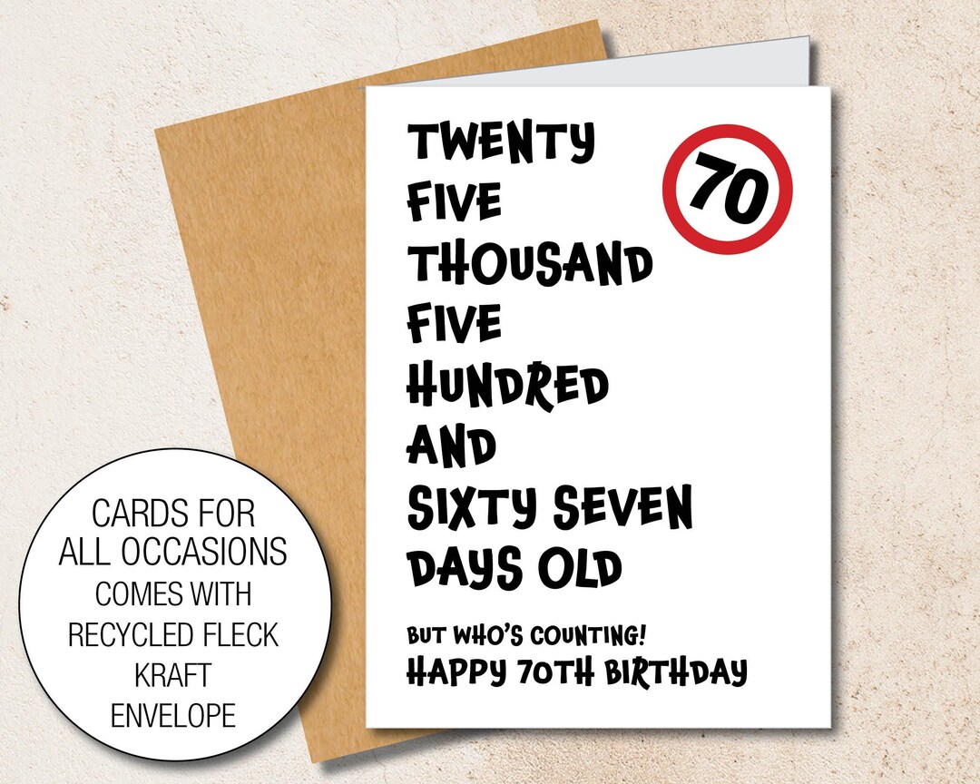 70th Birthday Card - 25567 Days Old but Who's Counting - Card for Him ...