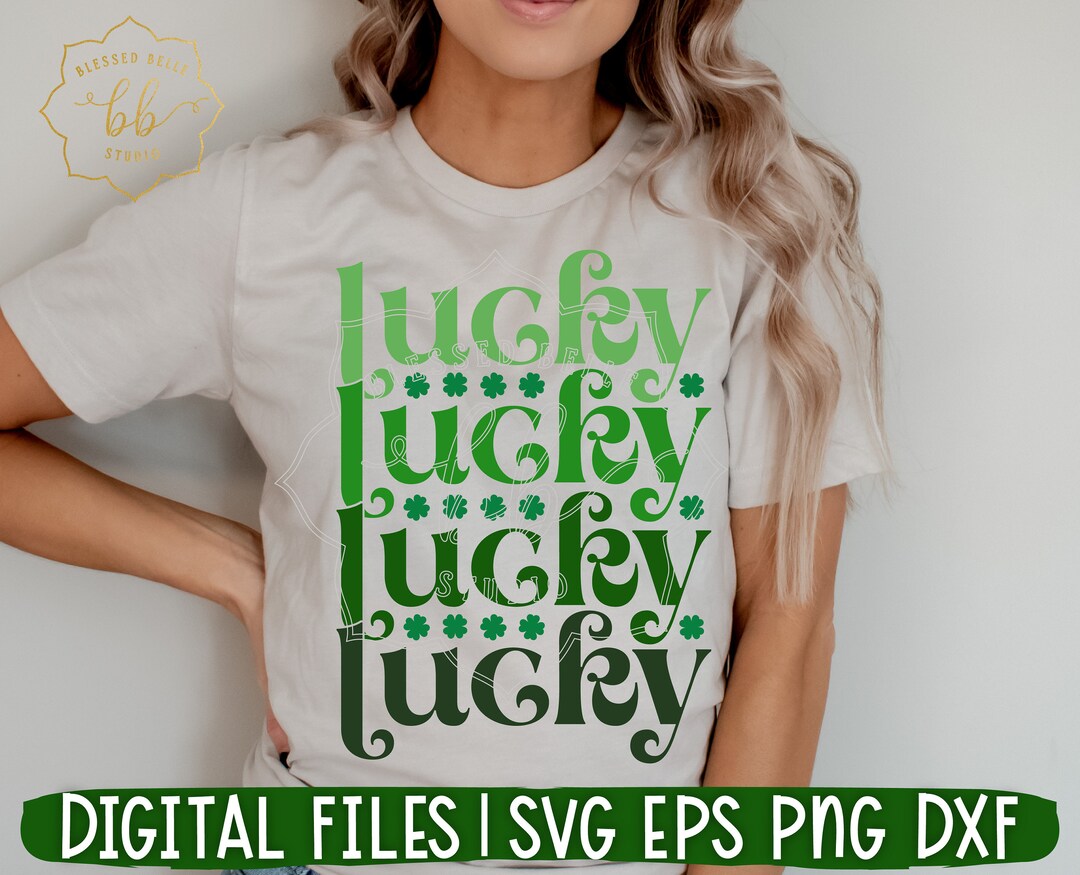 St Patricks Day Svg, Lucky Svg, Lucky Stacked Svg, Irish Svg, Shamrock ...