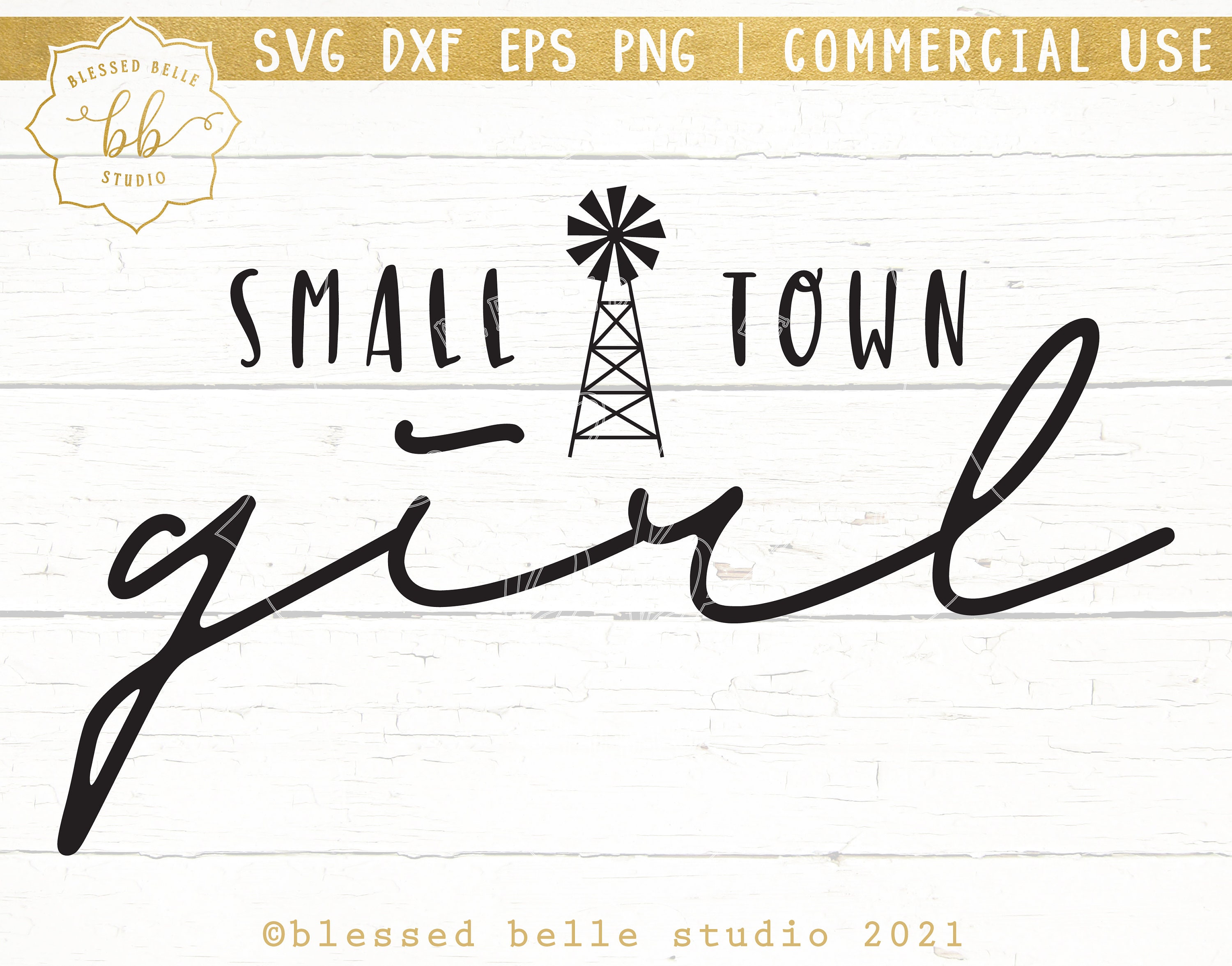Small Town Girl Svg, Southern Girl SVG, Southern, Windmill, Rustic ...