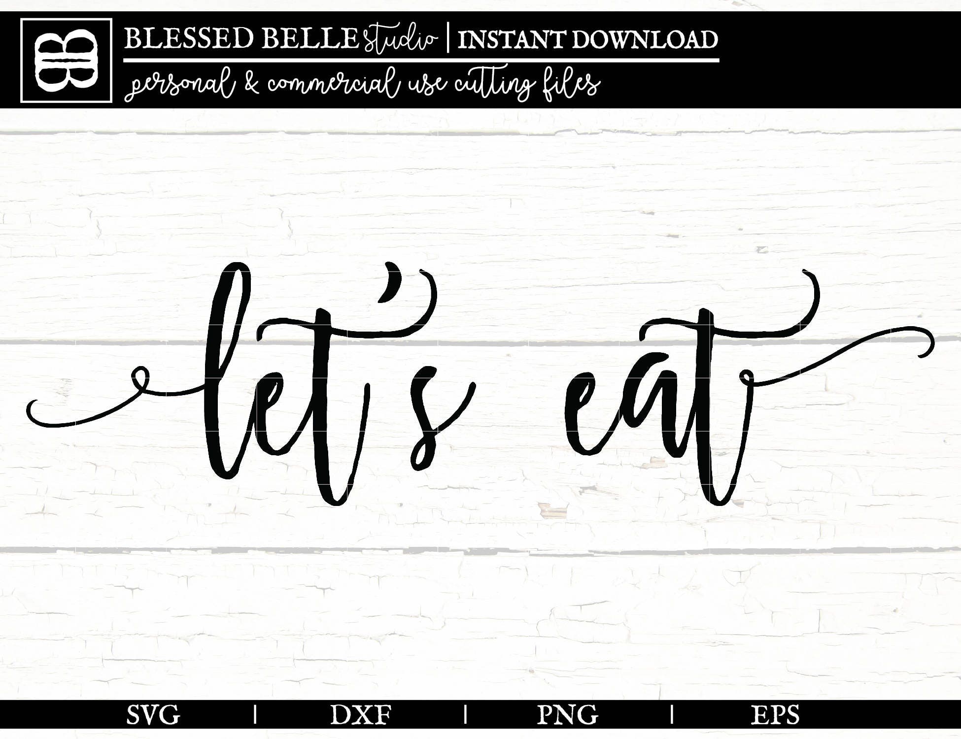 Lets Eat Svg Eps Dxf Png Cut File Silhouette Cricut Etsy