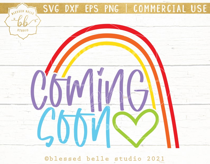 Rainbow Baby SVG PNG Coming Soon Svg Newborn Svg Baby Svg - Etsy