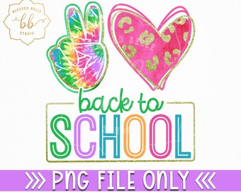 Peace Love School Colorful Tie Dye PNG Print File for - Etsy