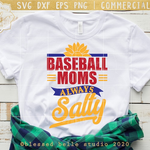Baseball Moms Always Salty Svg Baseball Mom SVG Baseball - Etsy