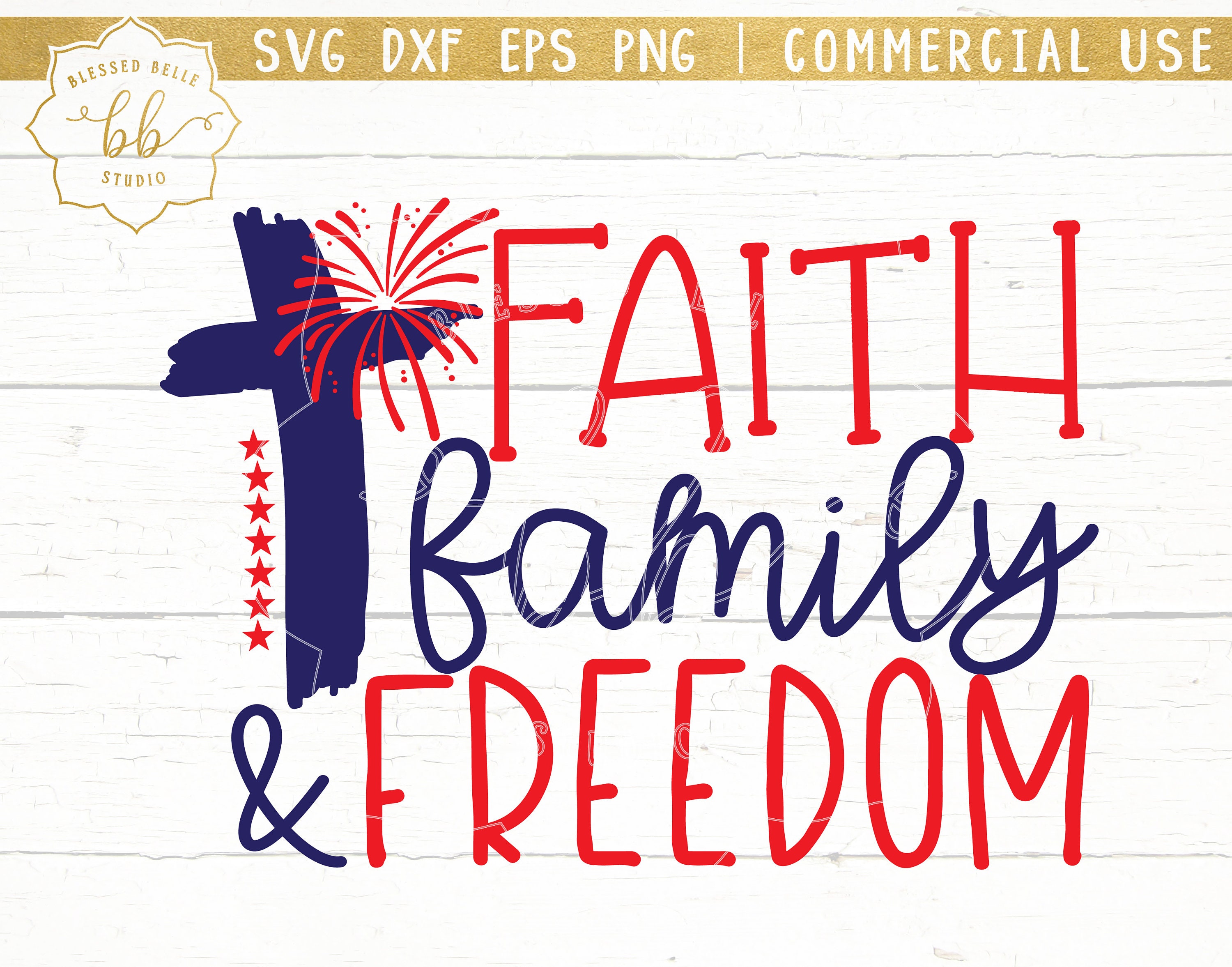 Faith Family and Freedom Svg America Svg Christian 4th of - Etsy India
