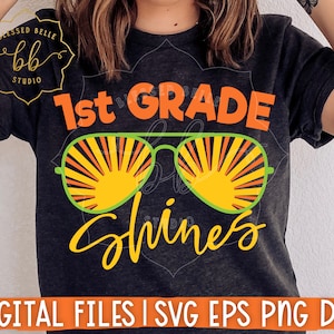 Teacher Shirt Svg, Dxf Png Eps, Back to School, 1st Grade Shines, First ...