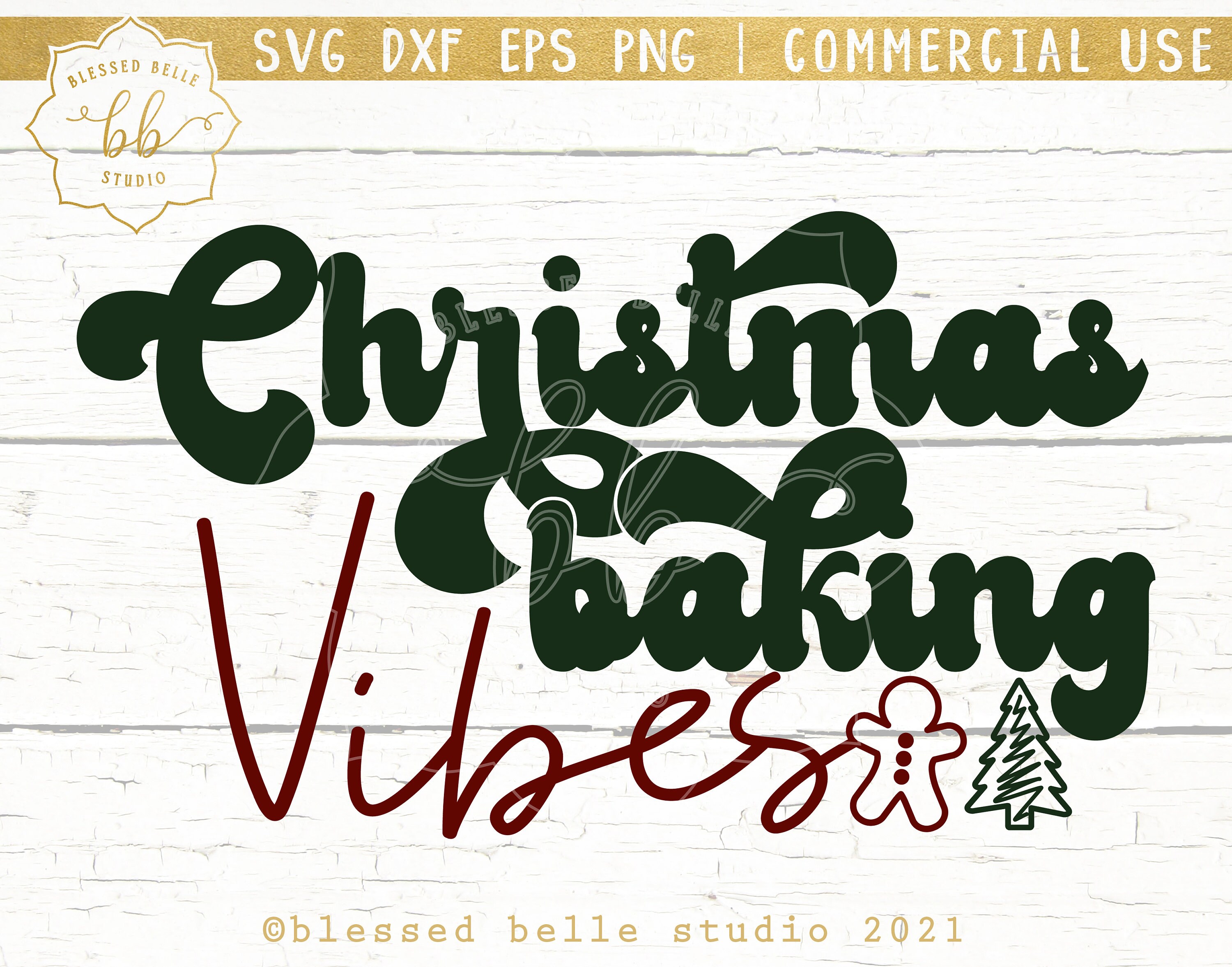 Christmas Baking Svg Eps Dxf Png Christmas Baking Vibes - Etsy