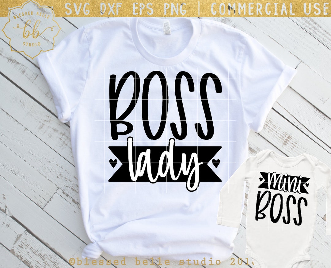 Boss Lady SVG, Mommy and Me SVG, Mini Boss Svg, Mom and Me Matching ...