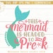 Mermaid Back to School Svg, Prek SVG, Prek Back to School Svg ...