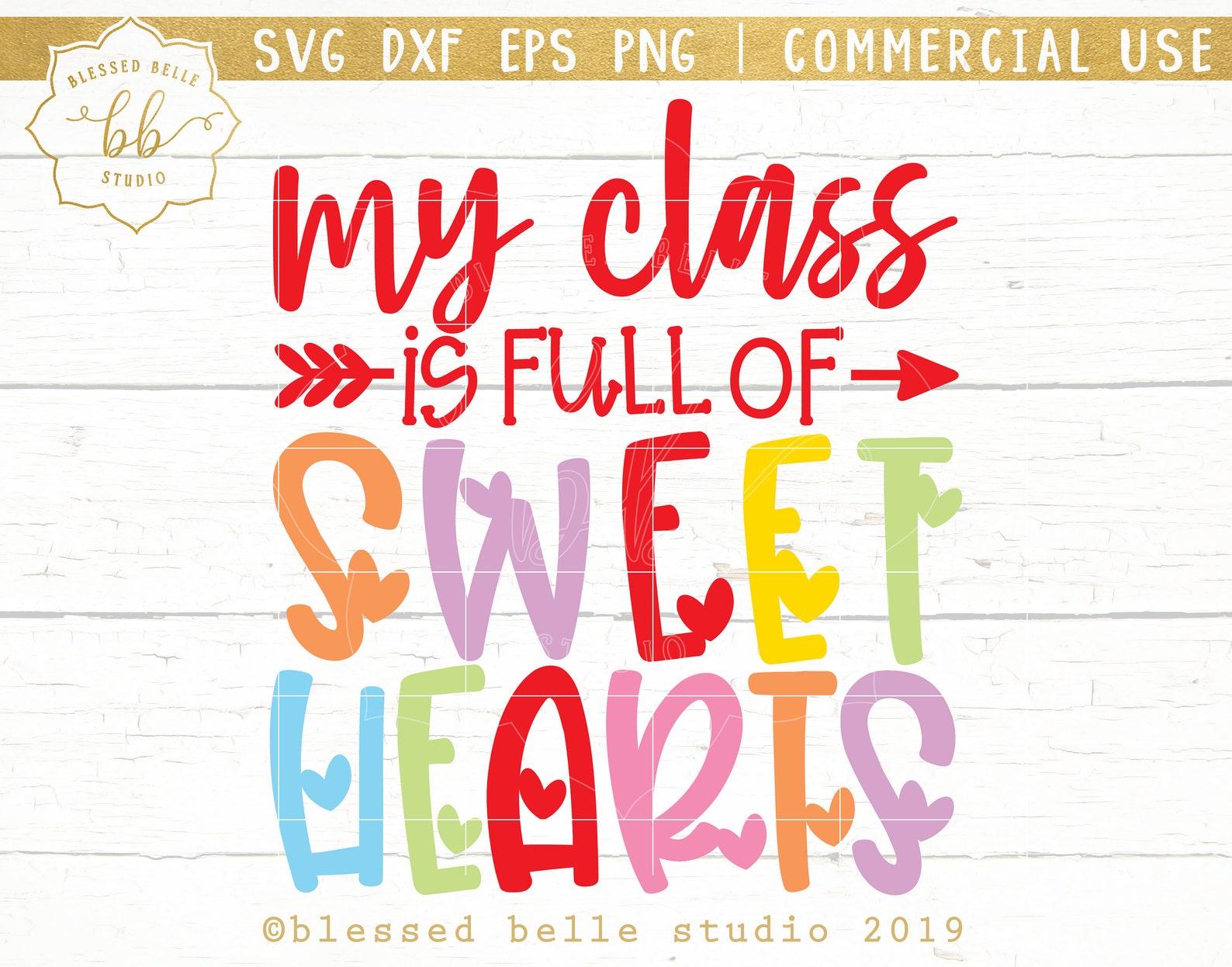 Teacher Valentine Svg, Teacher Svg, My Class is Full of Sweethearts Svg ...