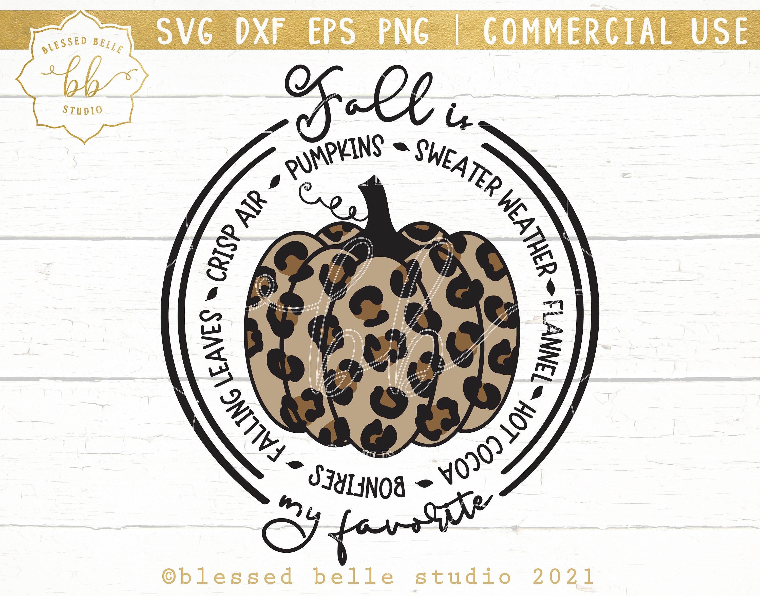 Fall SVG, Eps, Dxf, Png File, Fall is My Favorite Svg, Fall Words ...
